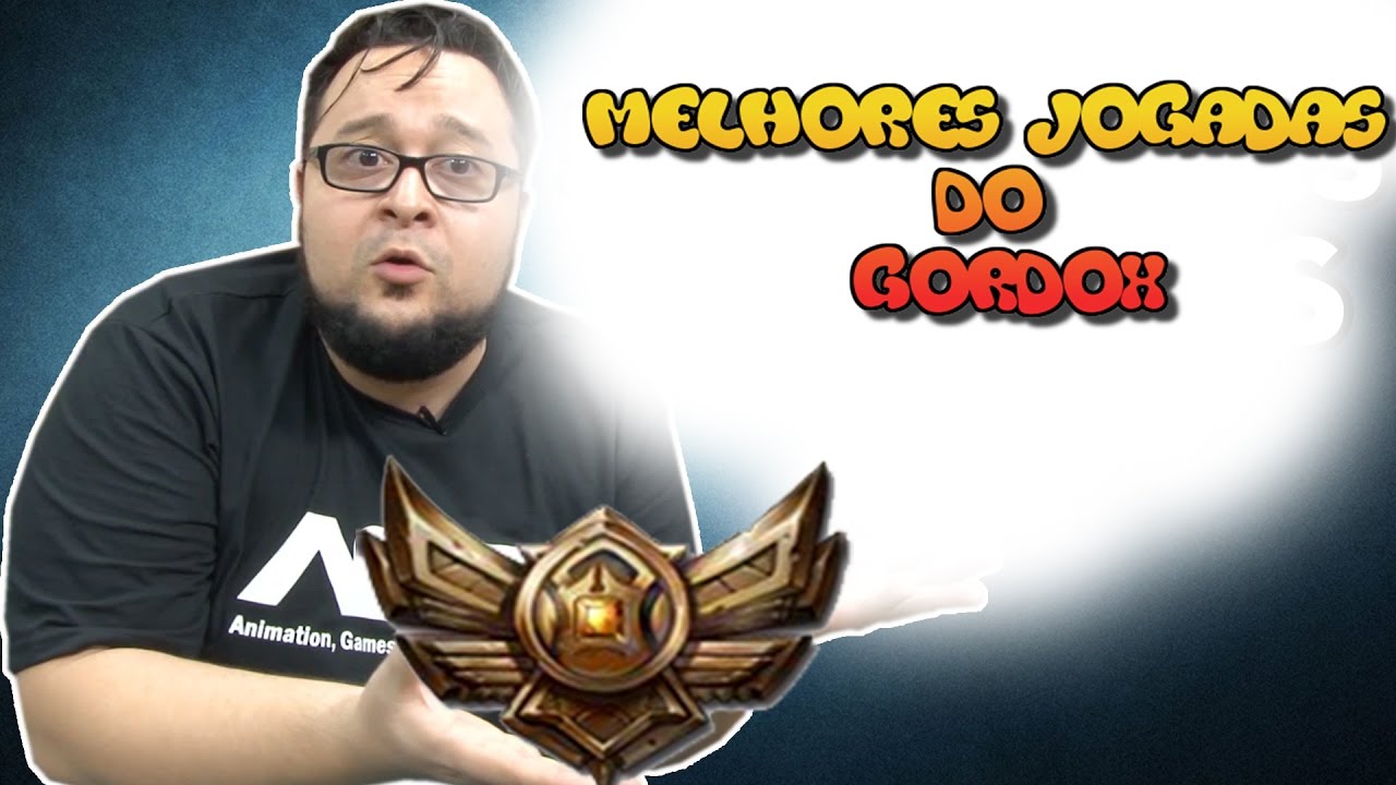 Melhores Jogadas Do Gordox (League of Legends) - YouTube