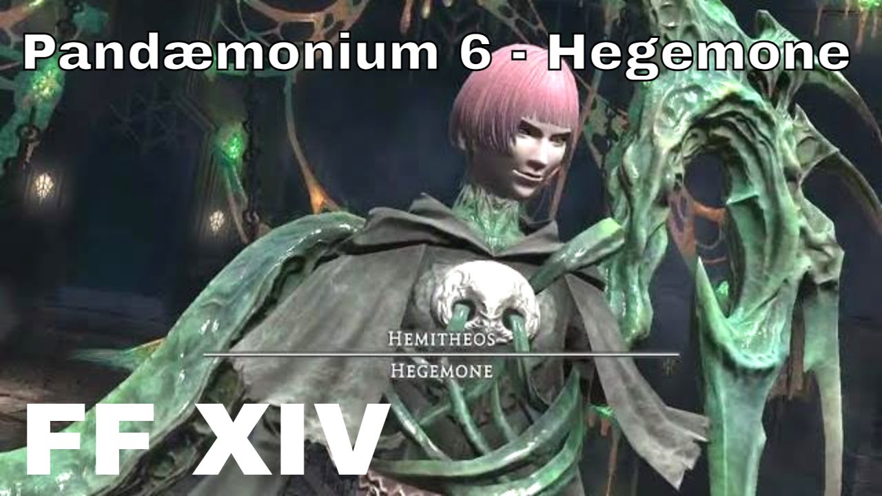 FF XIV - Pandaemonium - The Sixth Circle/Hegemone (1st clear) - YouTube