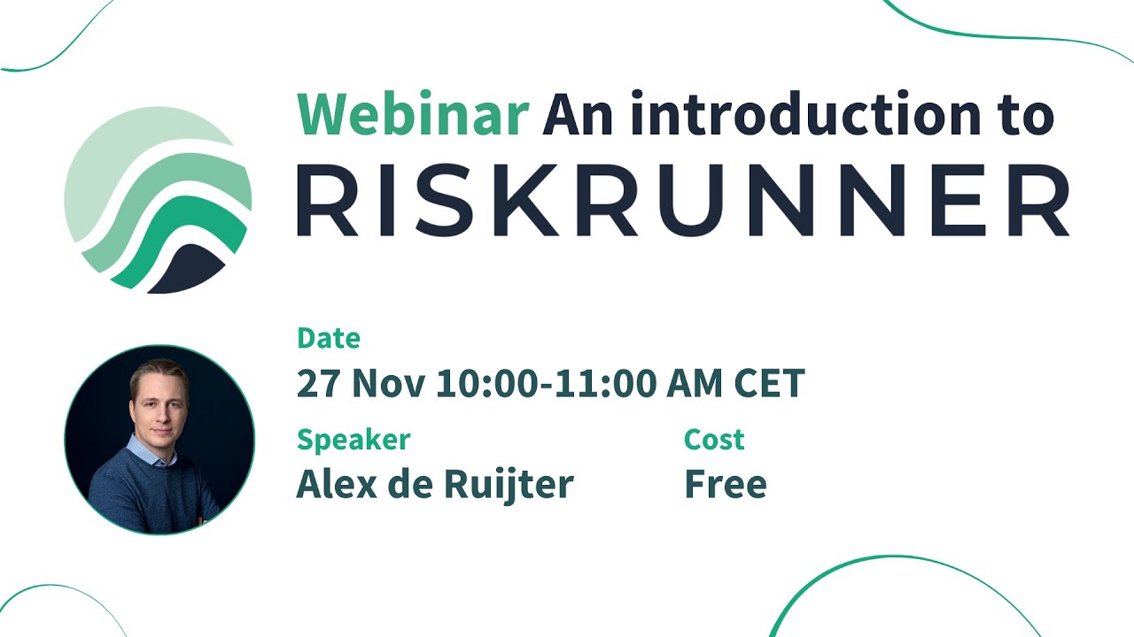 Webinar: An introduction to Riskrunner - Alex de Ruijter - 27 Nov 2024 ...