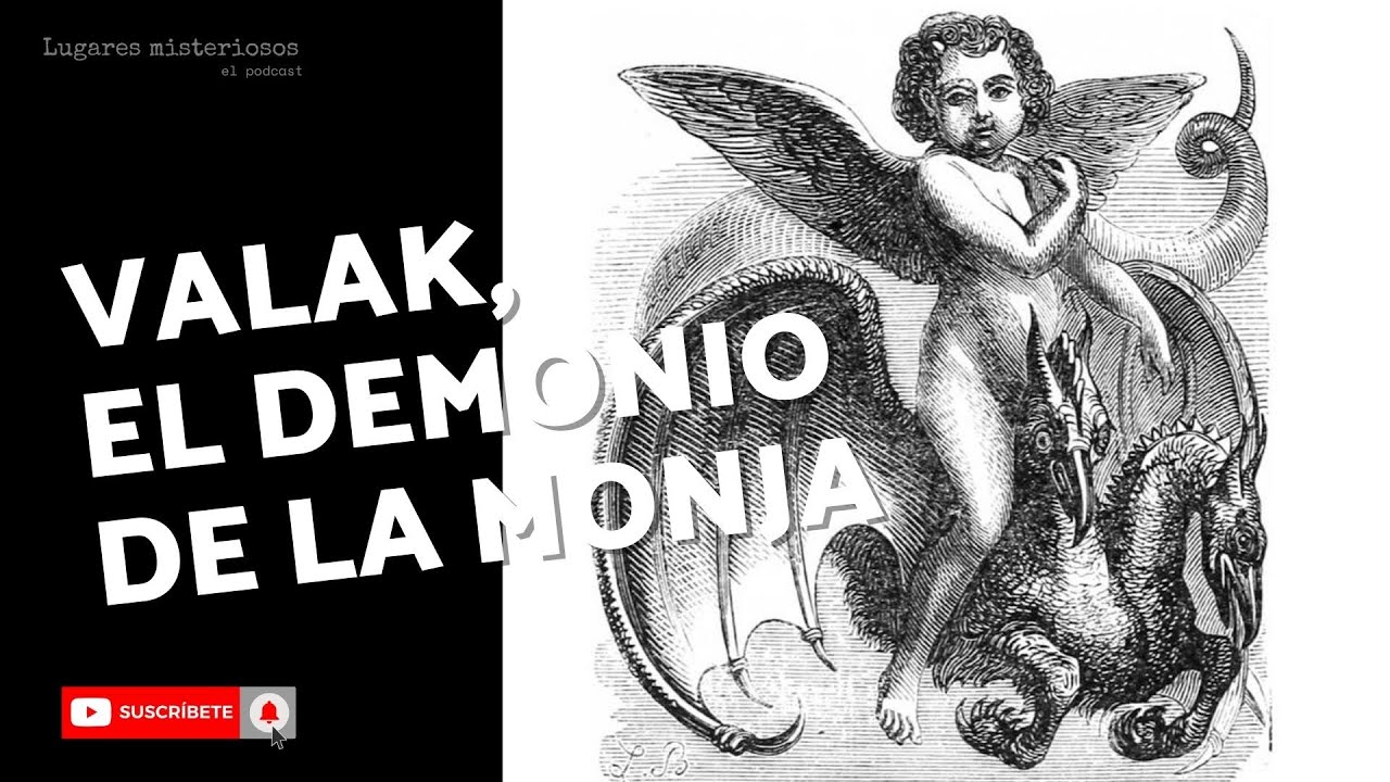 Valak, el DEMONIO de LA MONJA | Episodio extra 58 - YouTube