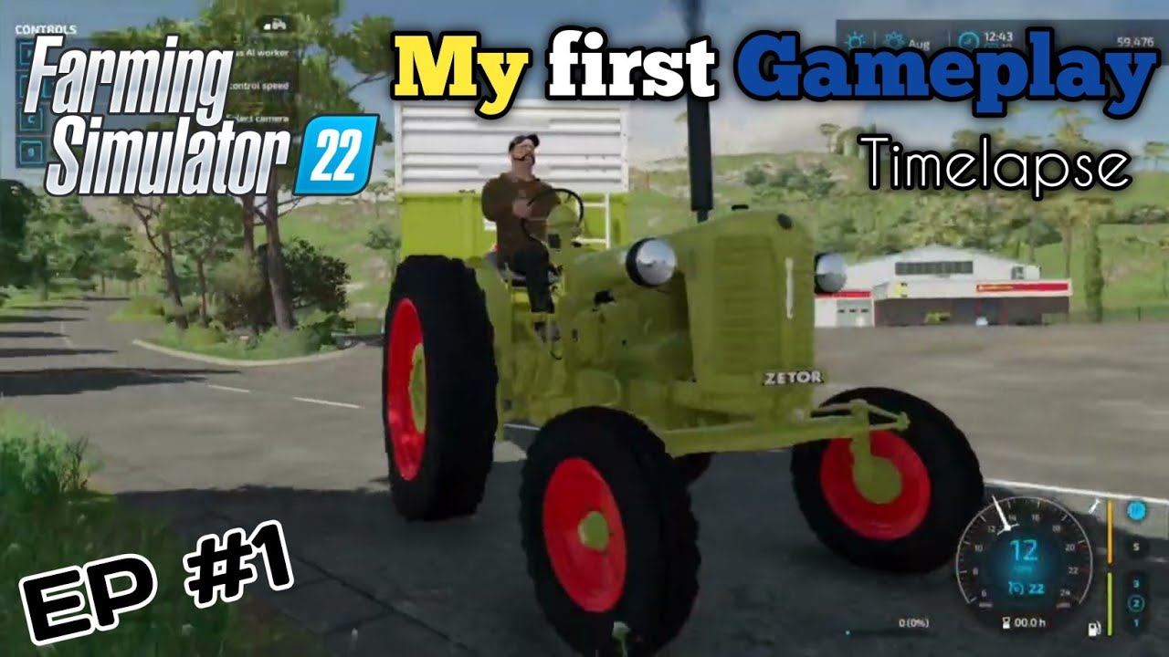Farming Simulator 22 First Gameplay #1 || fs 22 timelapse gameplay ...