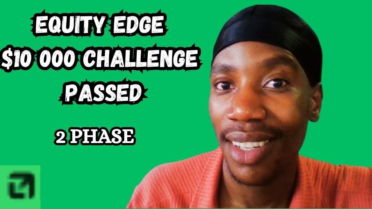 Equity Edge $10,000 Challenge: Phase 2 Passed! 💸🚀 - YouTube