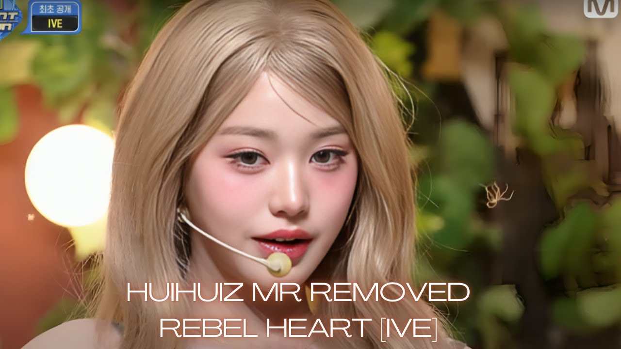 MR REMOVED | IVE (아이브) - REBEL HEART (Mnet 250116 방송) - YouTube