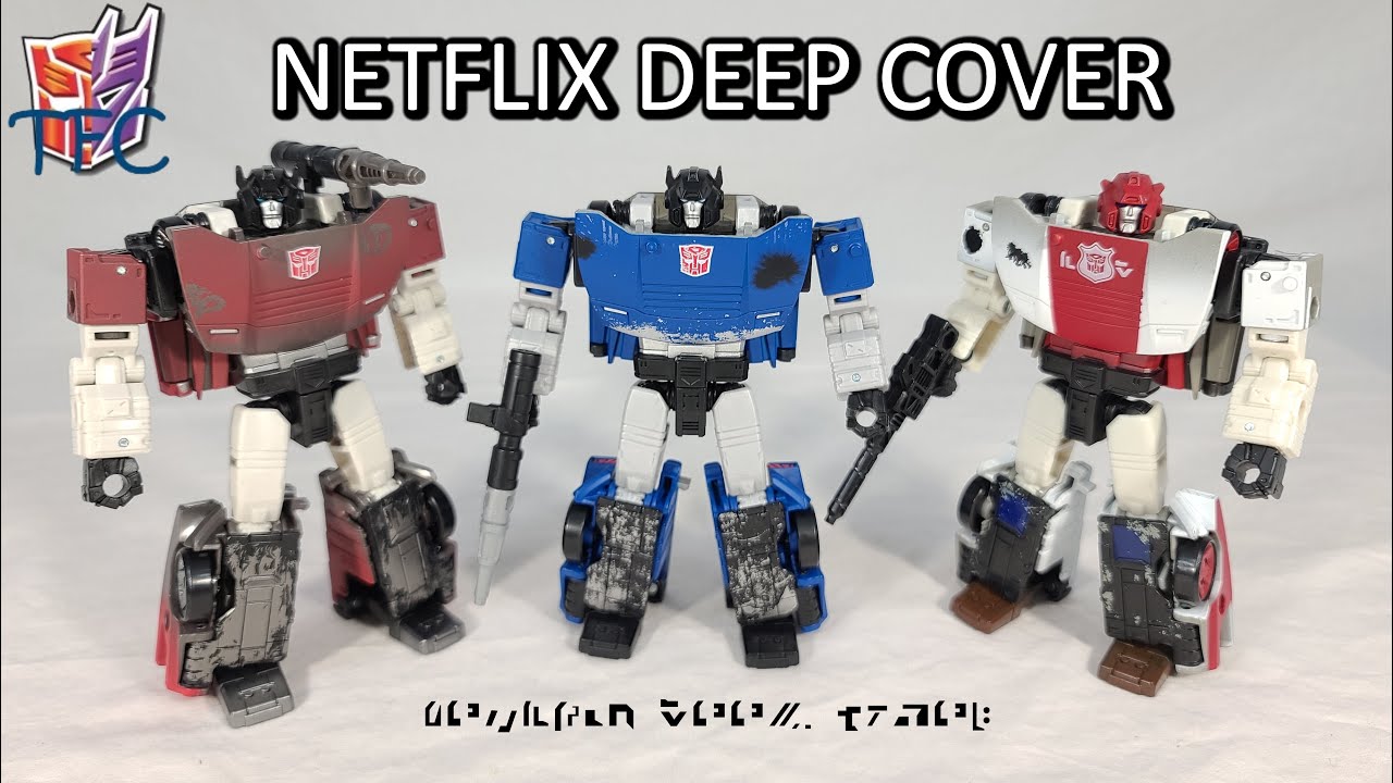 Transformers Review: Netflix WFC Deep Cover - YouTube