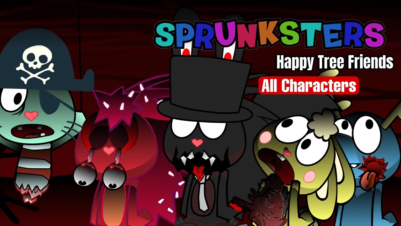 Sprunksters but Happy Tree Friends - All Characters - Making music game ...