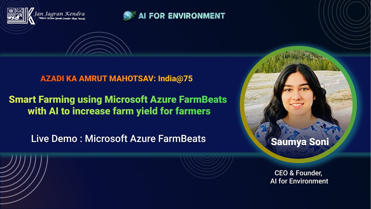 Saumya Soni | Microsoft Azure FarmBeats Demo - Hindi | AI For ...