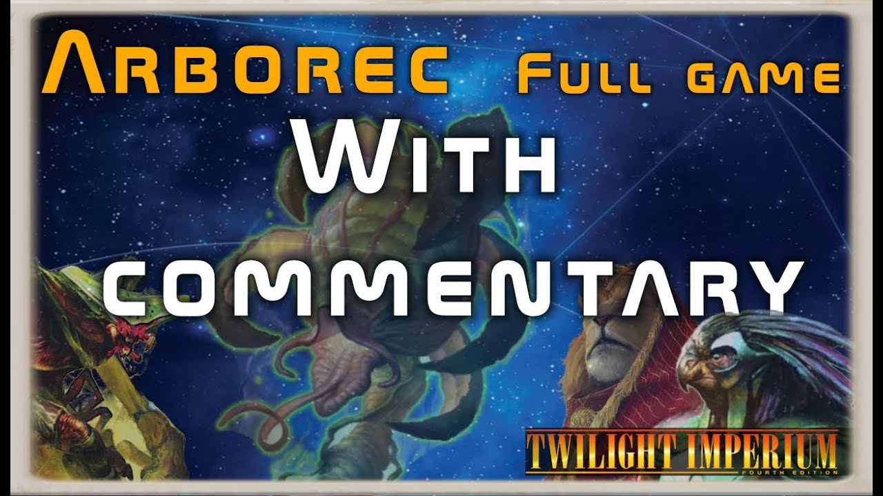 Let's play Arborec FULL GAME in Twilight Imperium 4 - YouTube