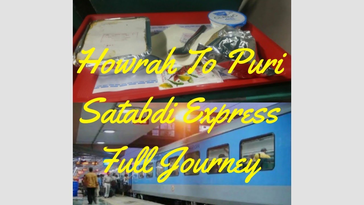 Howrah To Puri Shatabdi Express (12277) | A Complete Journey Guide And ...