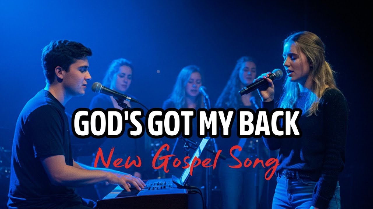God's Got My Back | New Gospel Song With LYRICS - YouTube