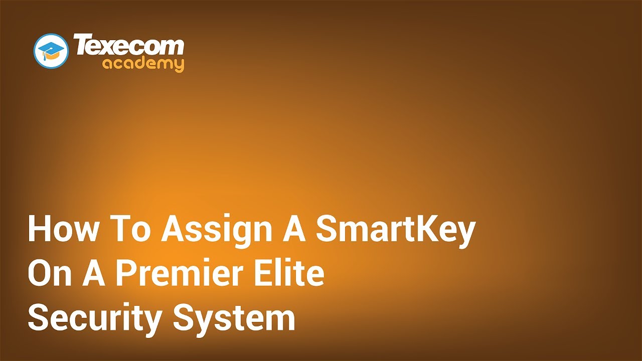 How To Assign A Smartkey To A User On A Premier Elite Security System ...