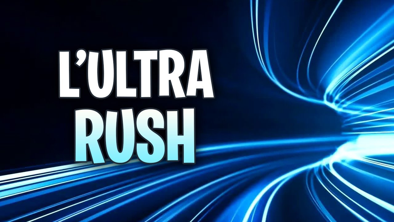 LA GAME DE L'ULTRA RUSH ! TOP 100 BG - YouTube