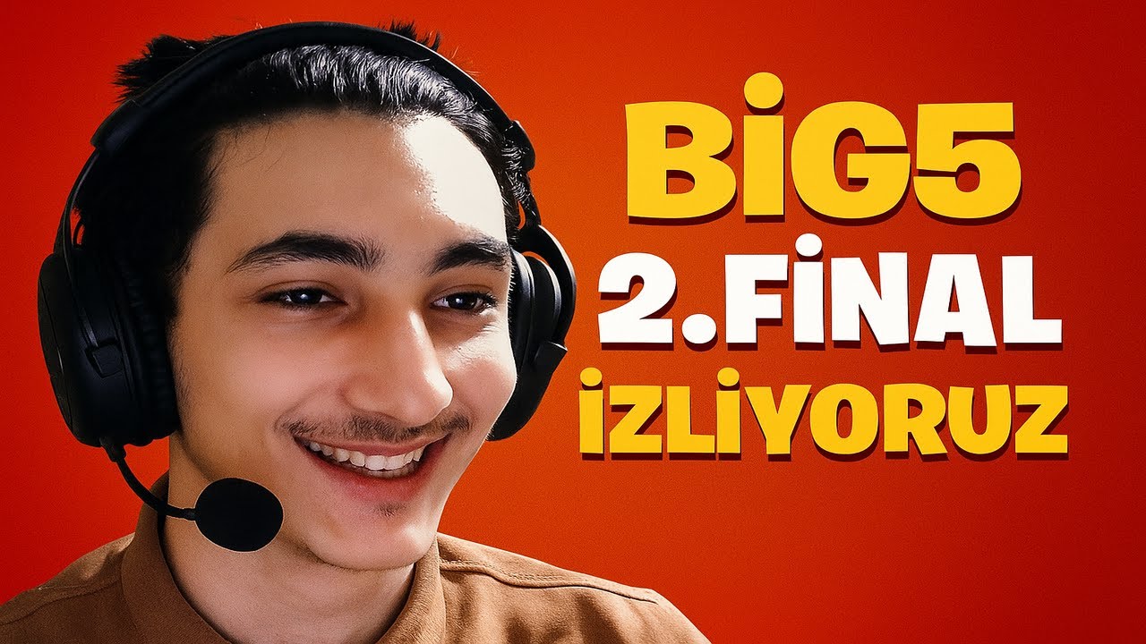 Big5 2 FİNAL İZLİYORUZ! - YouTube