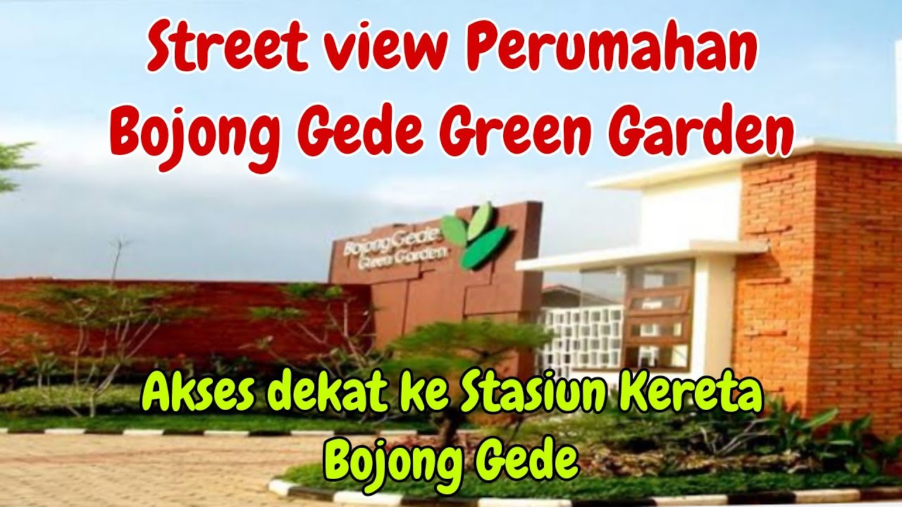 Street view perumahan Bojong Gede Green Garden - YouTube