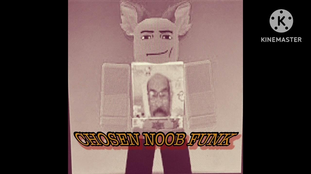 Chosen Noob Funk (Ultra Slowed) - YouTube