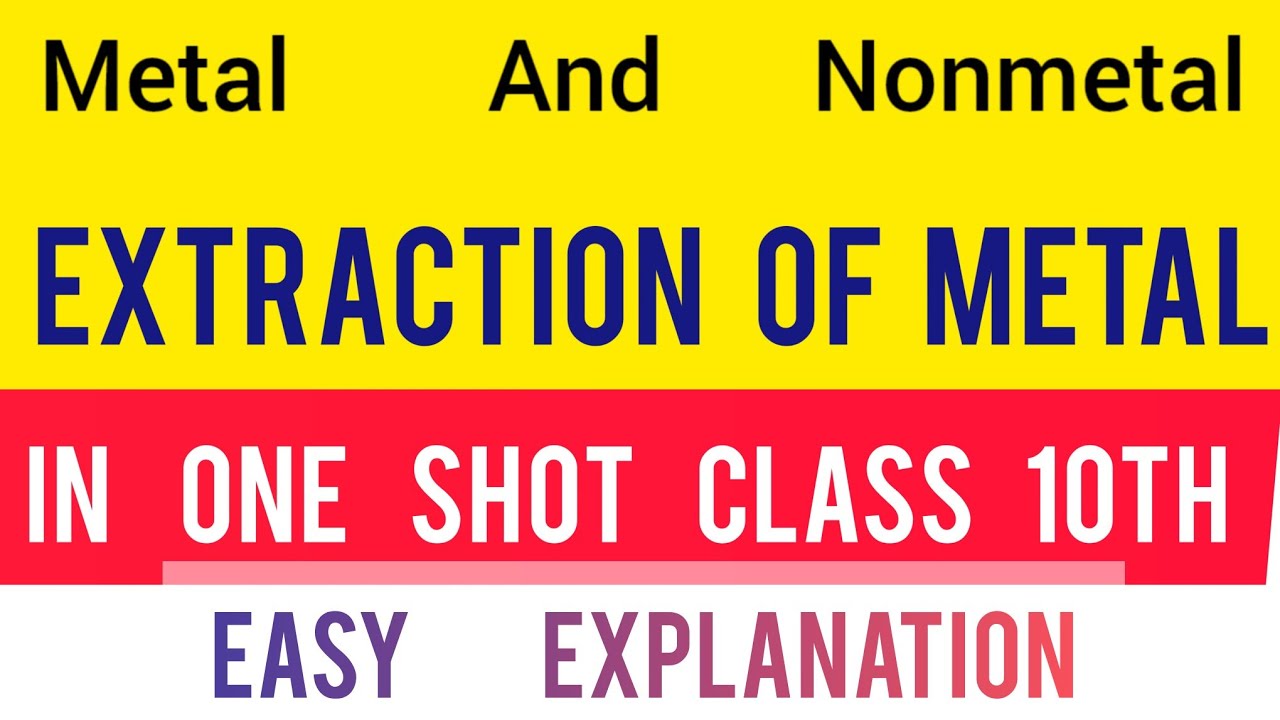 Extraction and occurence of metal in one shot class 10 cbse.#youtube ...