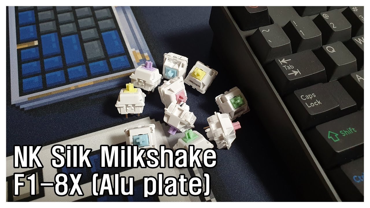 F1-8X NK Silk Milkshake / 상컬트 노벨키 실크 밀크쉐이크 스위치 - YouTube