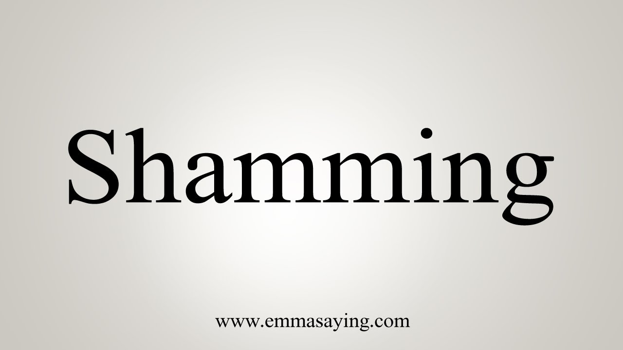 How To Say Shamming - YouTube