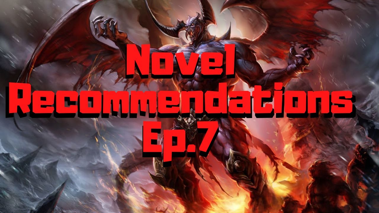 Web Novel Novel Recommendations Ep 7 YouTube web-novel-novel-recommendations-ep-7-youtube