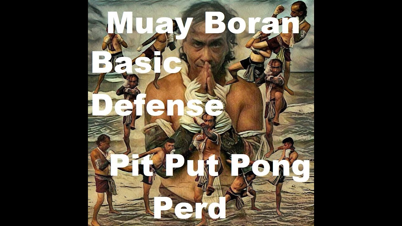 Pit Put Pong Perd Muay Boran Basic Defense#muaythai #muayboran - YouTube