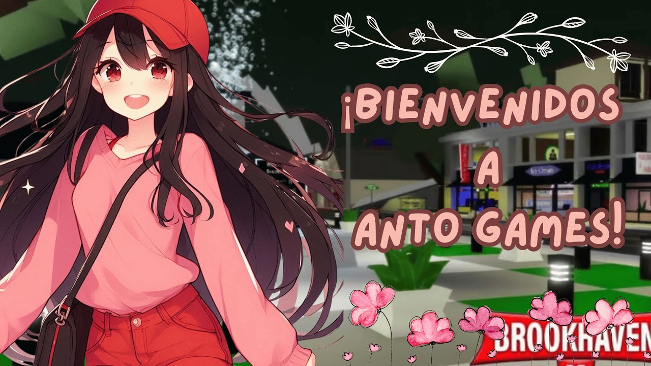🎮 ¡Bienvenidos a Anto Games! 💞 - YouTube