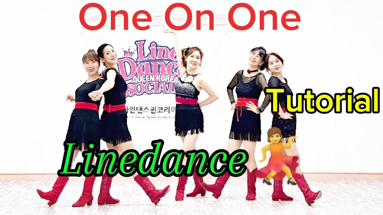 🌹One On One Linedance(High Intermediate) - Tutorial 🌺 원 온 원 라인댄스 투토리얼(티치)💃 - YouTube