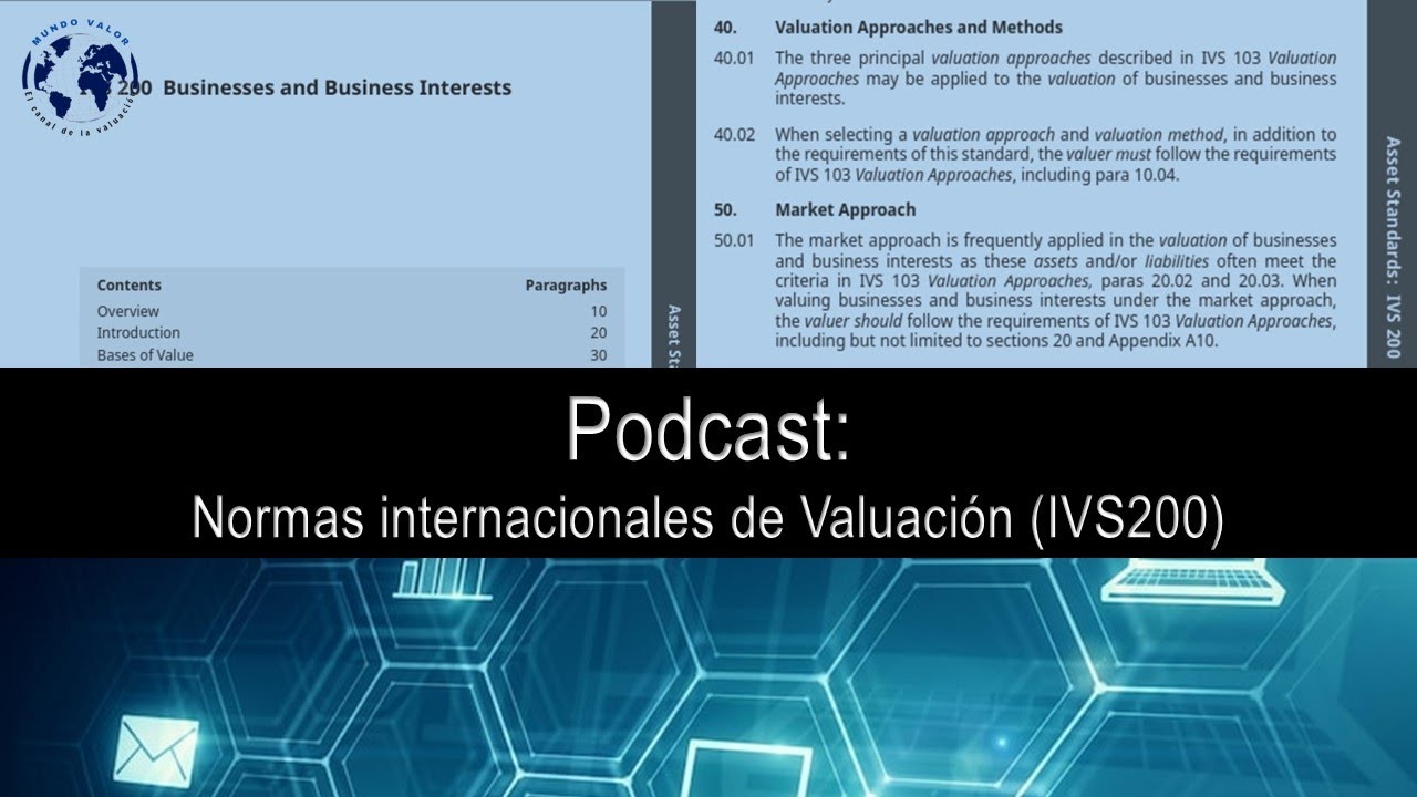 Podcast: Normas internacionales de Valuación (IVS200) - YouTube