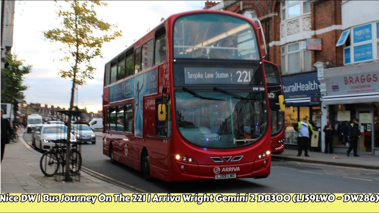 Nice DW + Fast | Bus Journey On The 221 | Arriva London Wright Gemini 2 ...