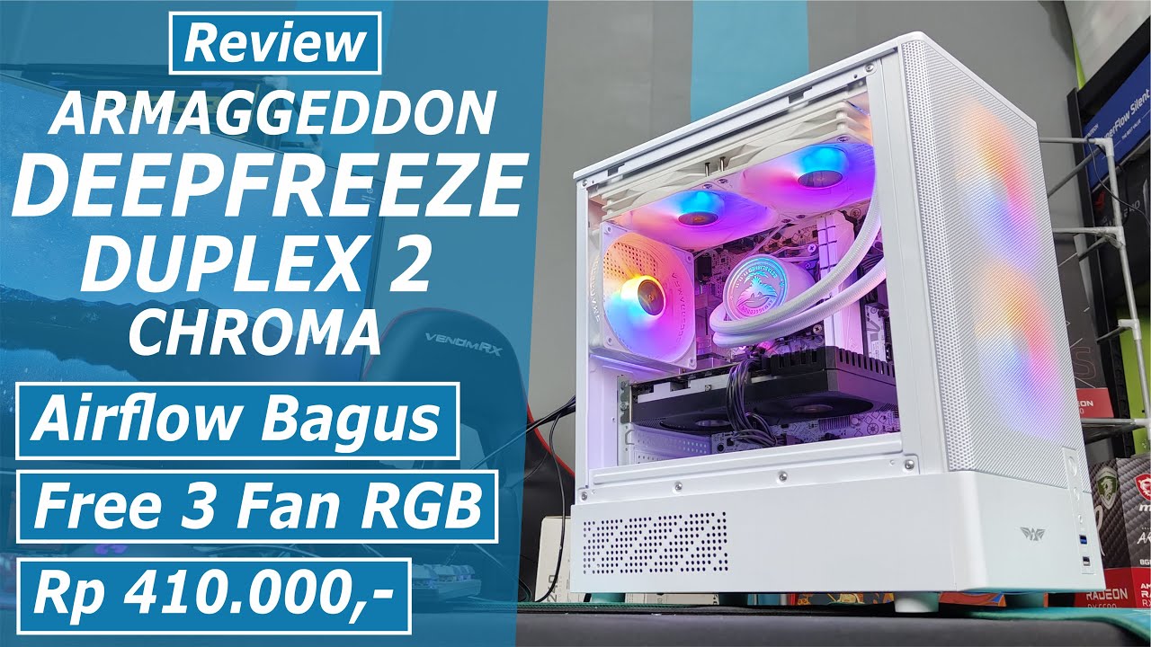 Review ARMAGGEDDON DeepFreeze Duplex 2 Chroma Casing M ATX Cuma 400 ...