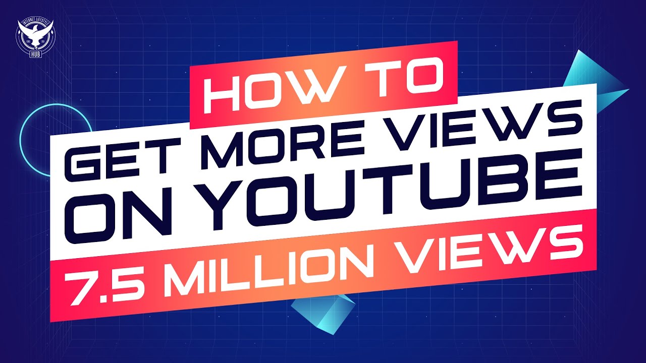 How To Get More Views On Youtube 75 Million Views Youtube
