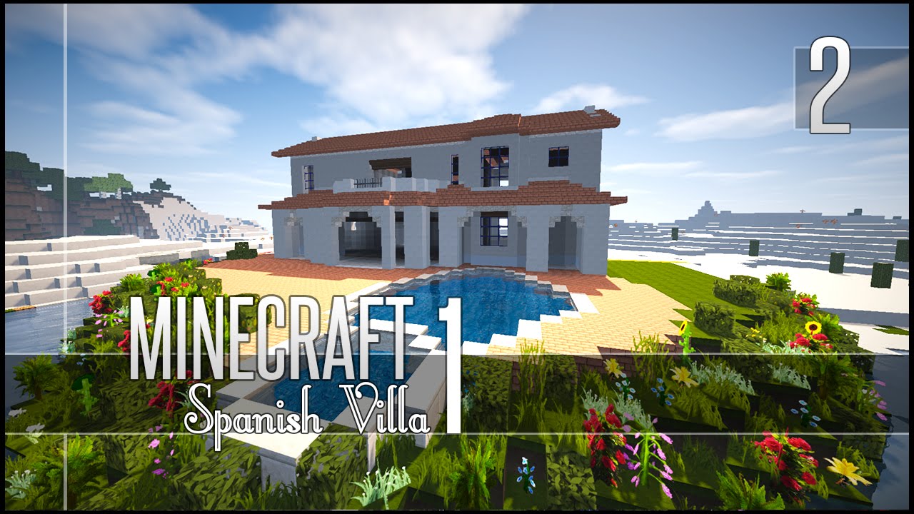 Minecraft: Let's Build - Spanish Villa - Part 2 - YouTube