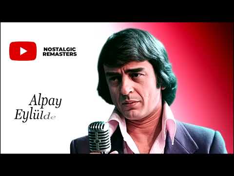 Nostalgic Remasters - Alpay - Eylülde Gel #cover #deephouse #pop #müzik