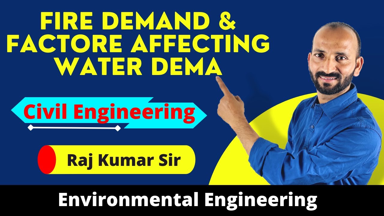 1.4 Fire Demand & Factor Affecting Water Demand | Environmental ...