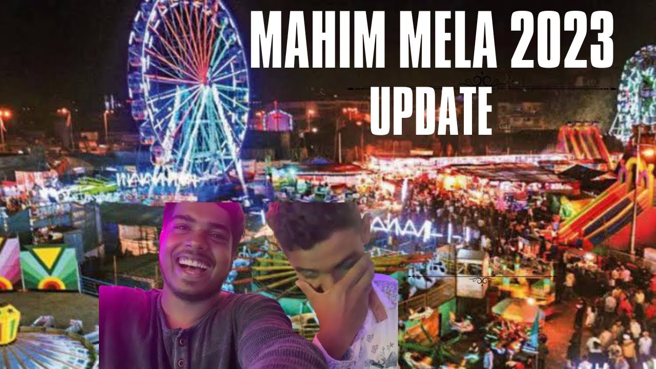 Mahim Ka Mela 2023 | Mahim Fair 2023 | Mahim Mela Full Tour 2023 | Mela ...