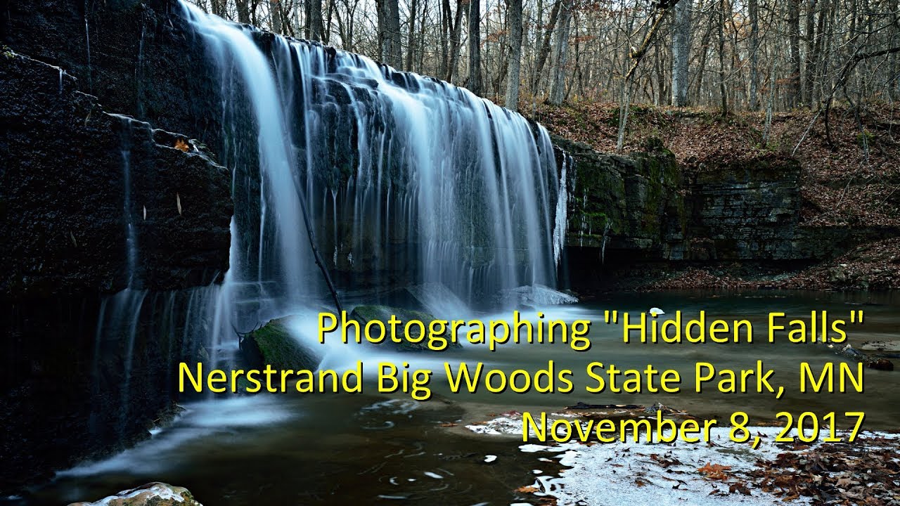 Photographing "Hidden Falls" in Nerstrand Big Woods State Park - YouTube