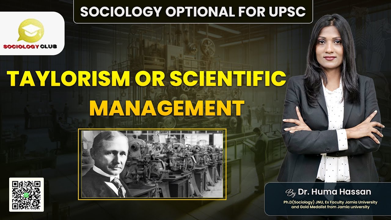 SOCIOLOGY OPTIONAL FOR UPSC | Taylorism or Scientific Management ...