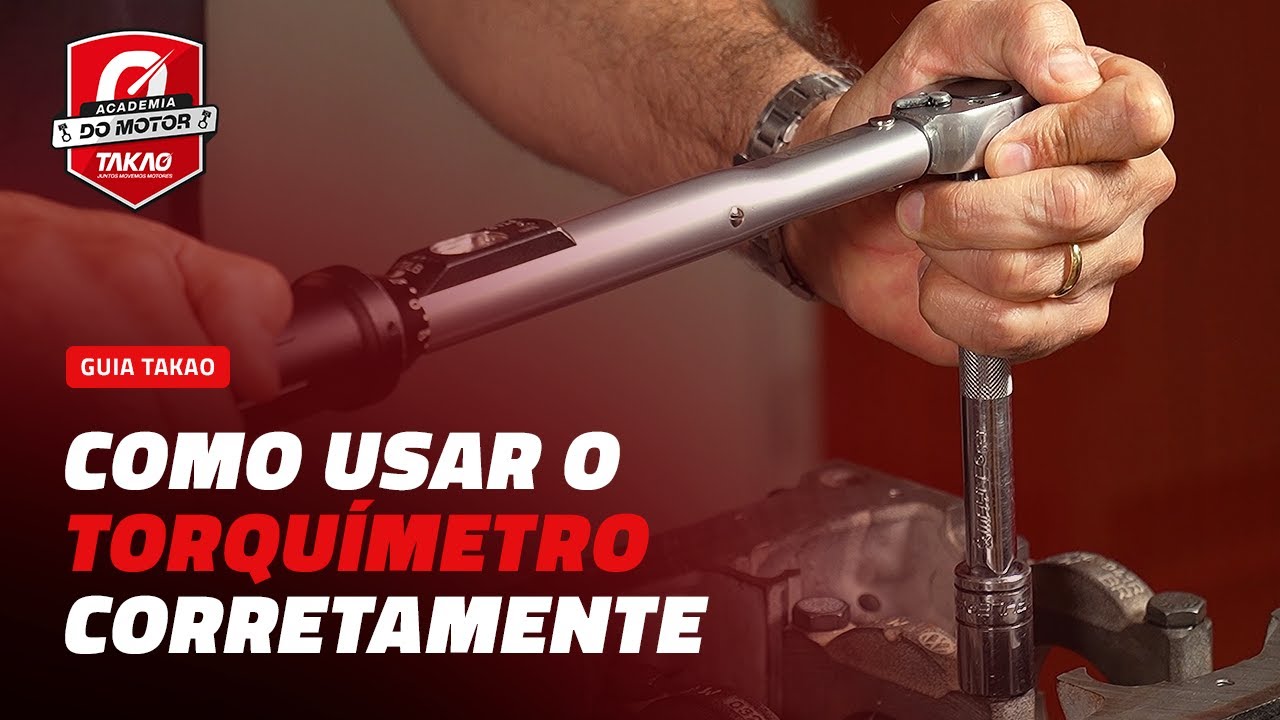 Guia Takao para Oficinas - Aprenda a Usar o Torquímetro Corretamente ...