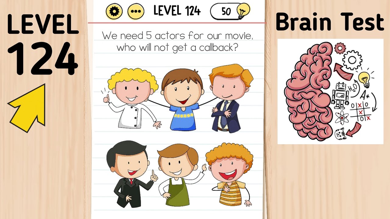 Brain Test Level 124 We Need 5 Actors For Our Movie, Who Will Not Get A ...