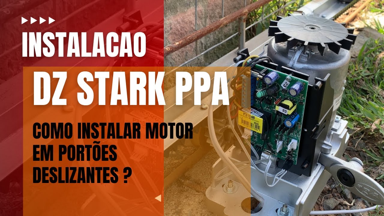 Instalação de motor eletrônico para portões deslizantes - DZ STARK/PPA ...