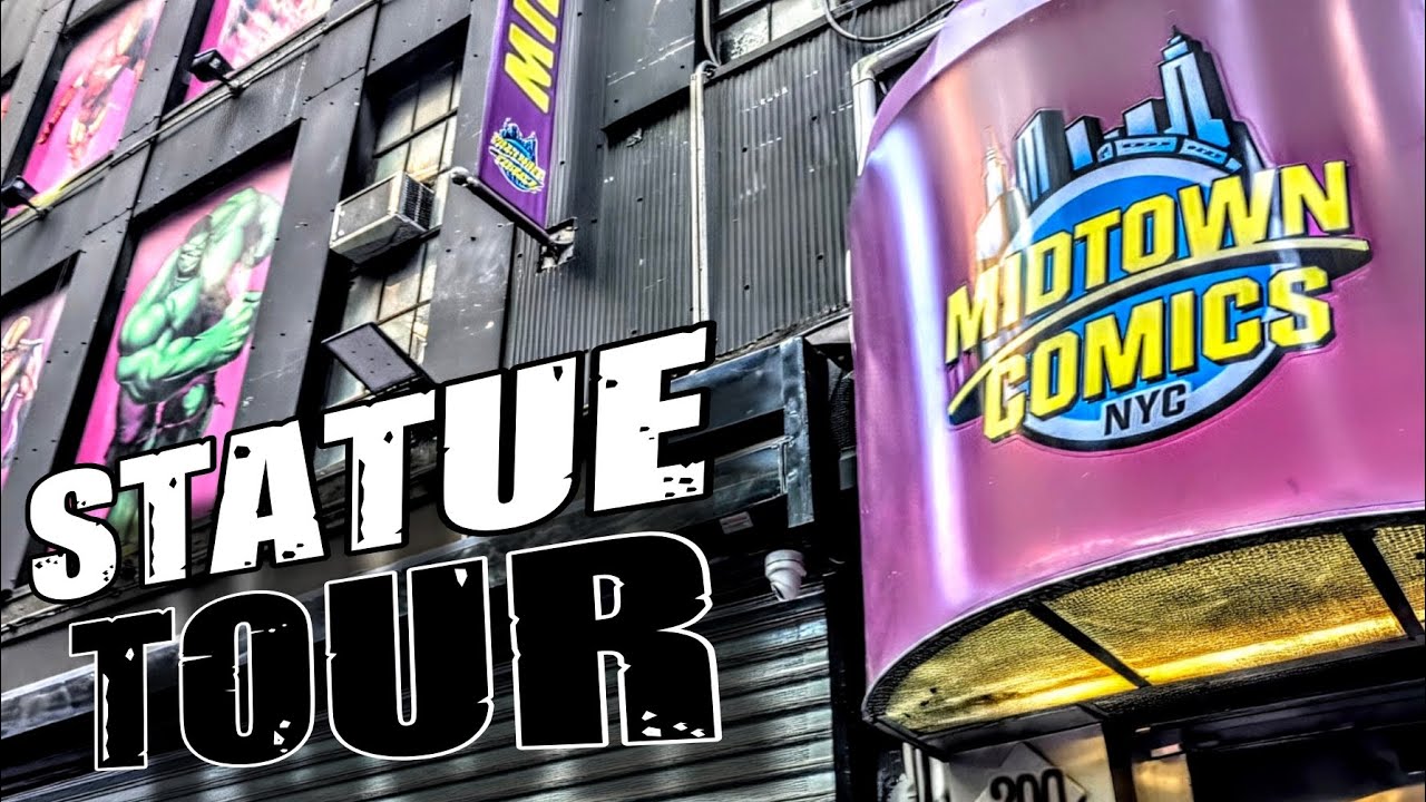 STATUE TOUR - MIDTOWN COMICS NYC TIMES SQUARE - YouTube