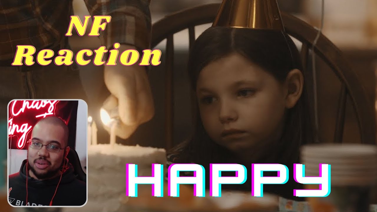 NF Reaction Happy - There is always good in the bad you just gotta find ...