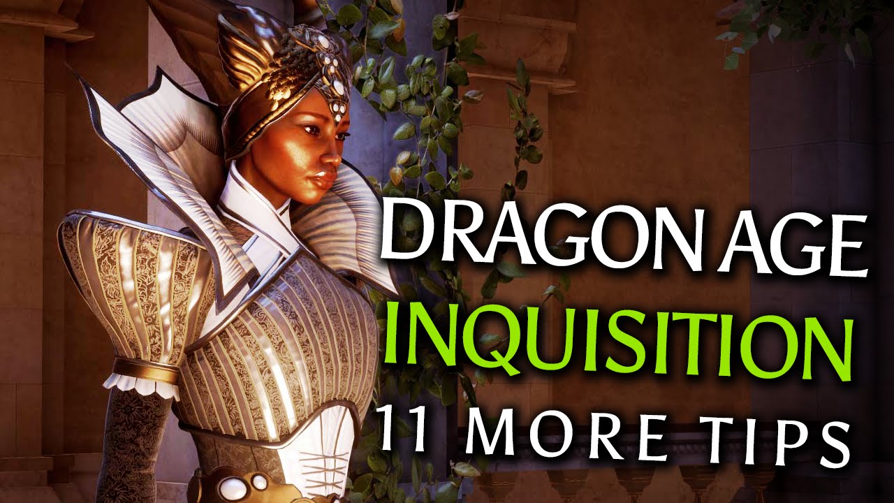 11 tips you need to know for Dragon Age: Inquisition - YouTube