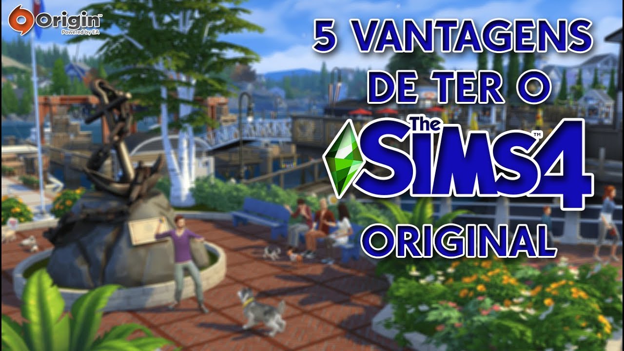 5 VANTAGENS DE TER O THE SIMS 4 ORIGINAL! || Vlog Sims - YouTube