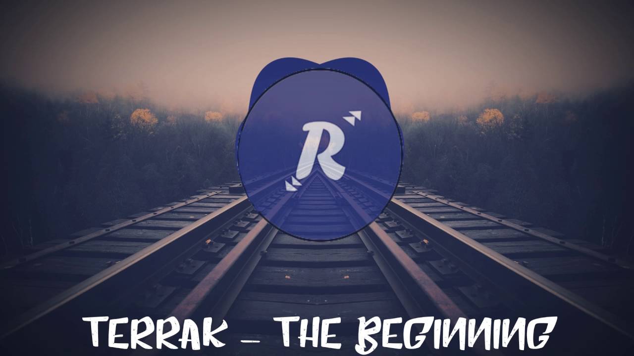 Terrak - The Beginning - YouTube