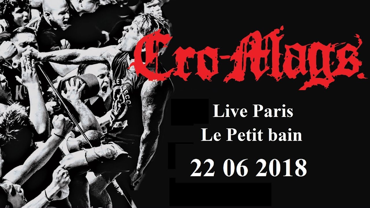 CRO MAGS (Jonh Joseph, Mackie Jayson, Mike Dijan & Aj Novello) Live ...