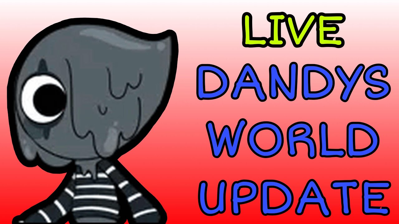 🔥 DANDYS WORLD UPDATE - BLOT INCOMING 🔥 - YouTube