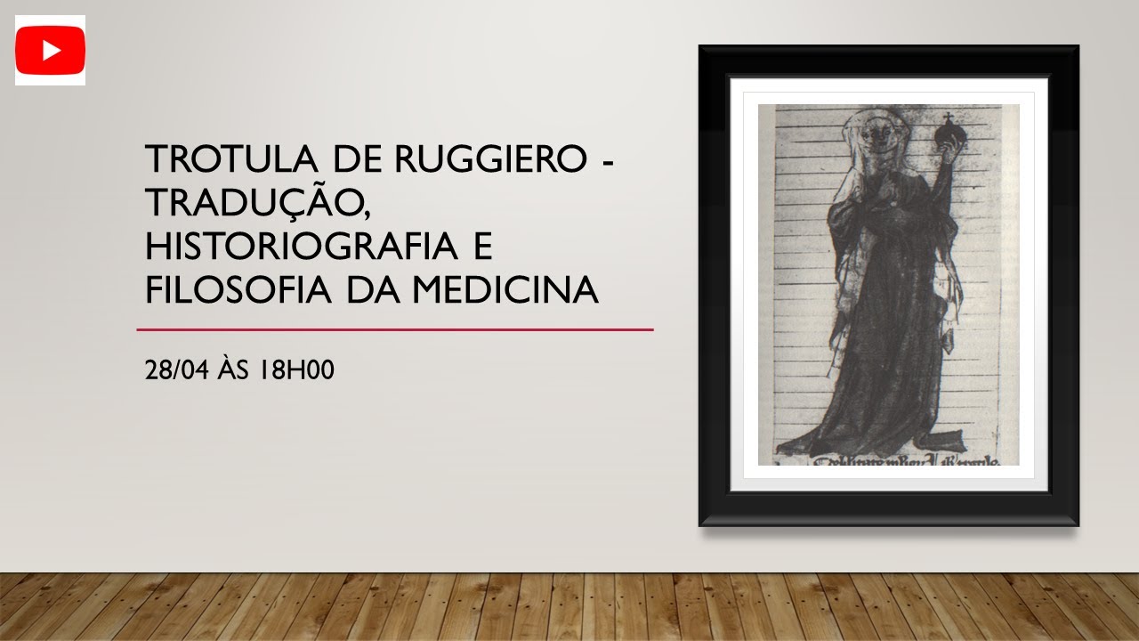 Trotula de Ruggiero - Tradução, historiografia e filosofia da medicina ...