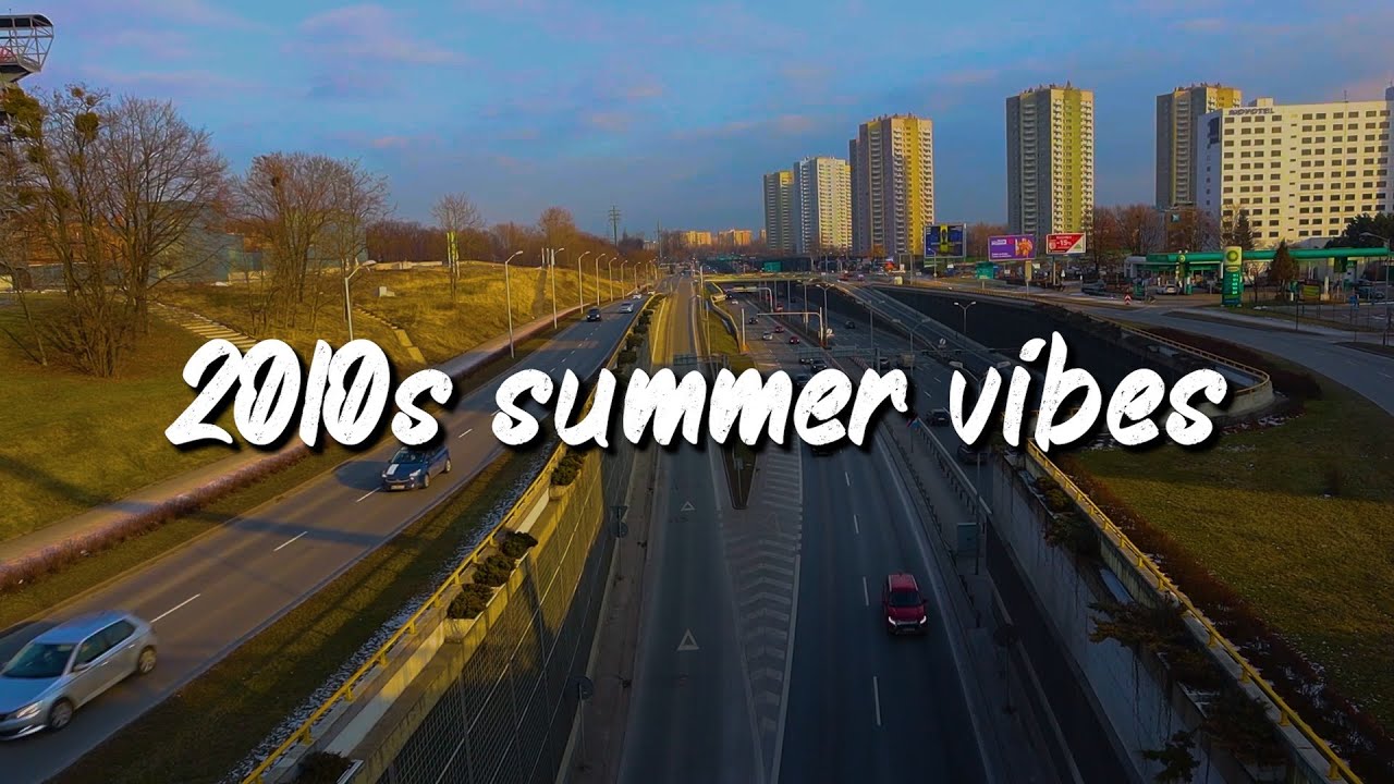 2010s summer vibes mix ~nostalgia roadtrip playlist - YouTube