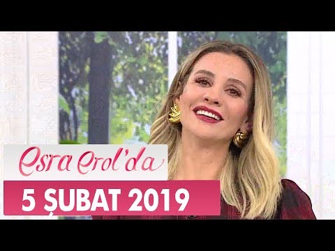 Esra Erol'da 5 Şubat 2019 - Tek Parça