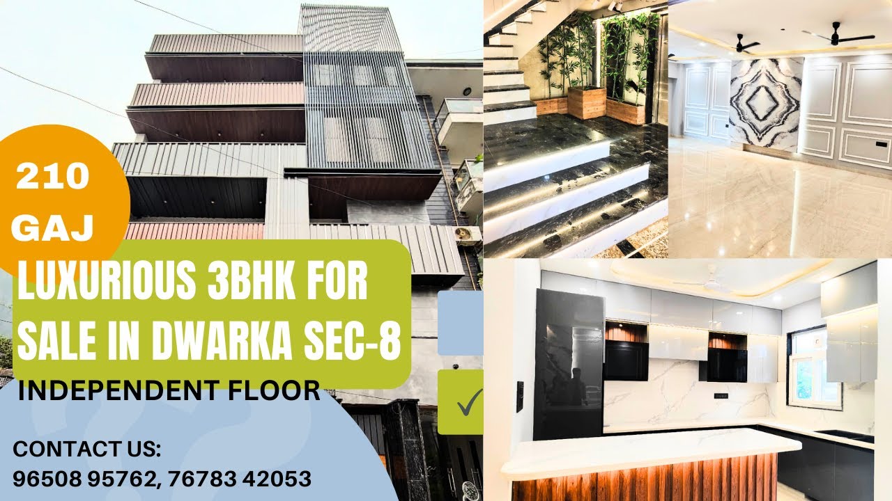 Luxurious 3BHK| DWARKA SEC-8| 210 SQYD| 1890 SQFT| DDA APPROVED ...