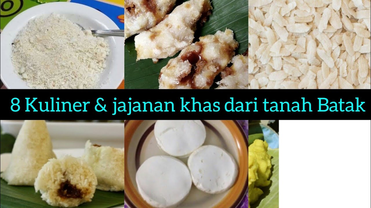 8 Kuliner dan jajanan khas dari tanah Batak, khusus Batak Toba - YouTube